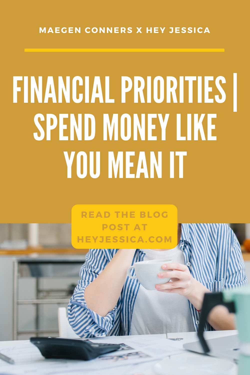 Financial Priorities | Spend Money Like You Mean It | Jessica Stansberry