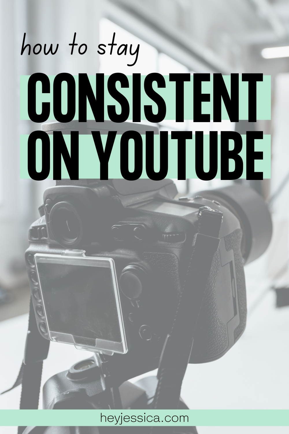 How I Stay CONSISTENT on YouTube | Jessica Stansberry