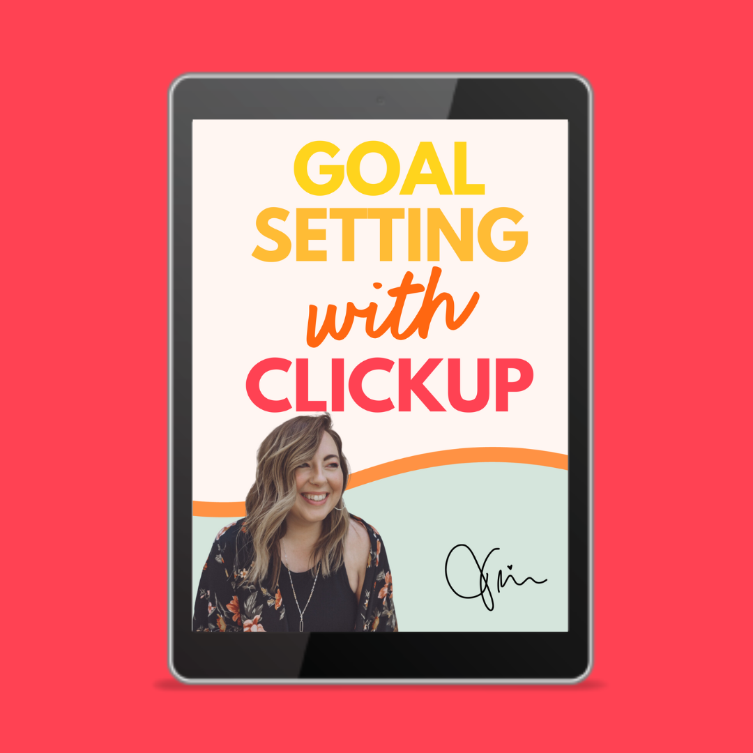 Goal Setting with ClickUp | Jessica Stansberry